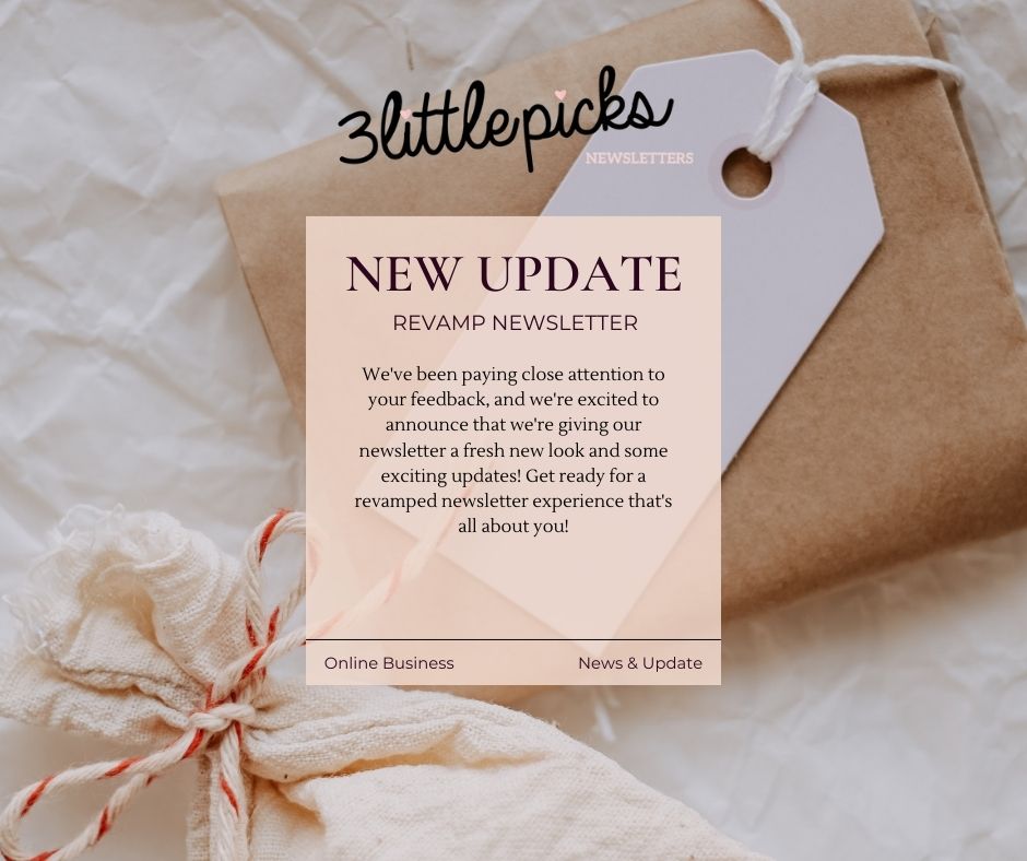 UPDATES: New Revamp Newsletter! – 3LittlePicks